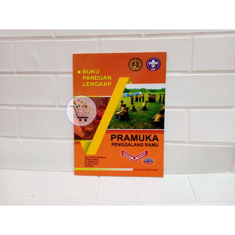 Jual Buku Pramuka : Panduan Lengkap PRAMUKA PENGGALANG RAMU | Shopee ... Jual Buku Pramuka : Panduan Lengkap PRAMUKA PENGGALANG RAMU | Shopee ...