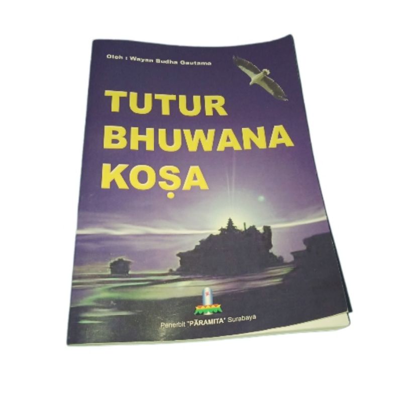 Jual Buku Tutur Bhuana Buana Bhuwana Kosa Agama Hindu Wayan Budha Gautama | Shopee Indonesia