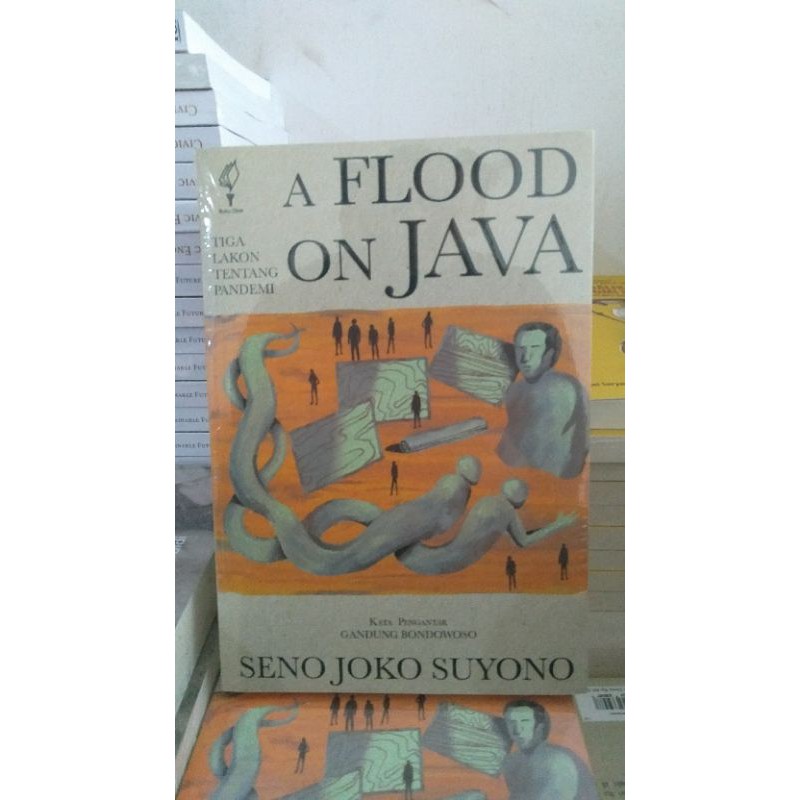 Jual A Flood On Java , Tiga lakon Tentang Pandemi - Seno Joko Suyono ...