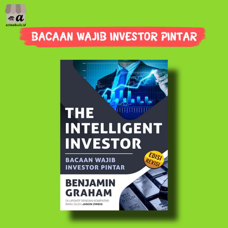 Jual BUKU THE INTELLIGENT INVESTOR PENULIS BENJAMIN GRAHAM (Hard Cover ...