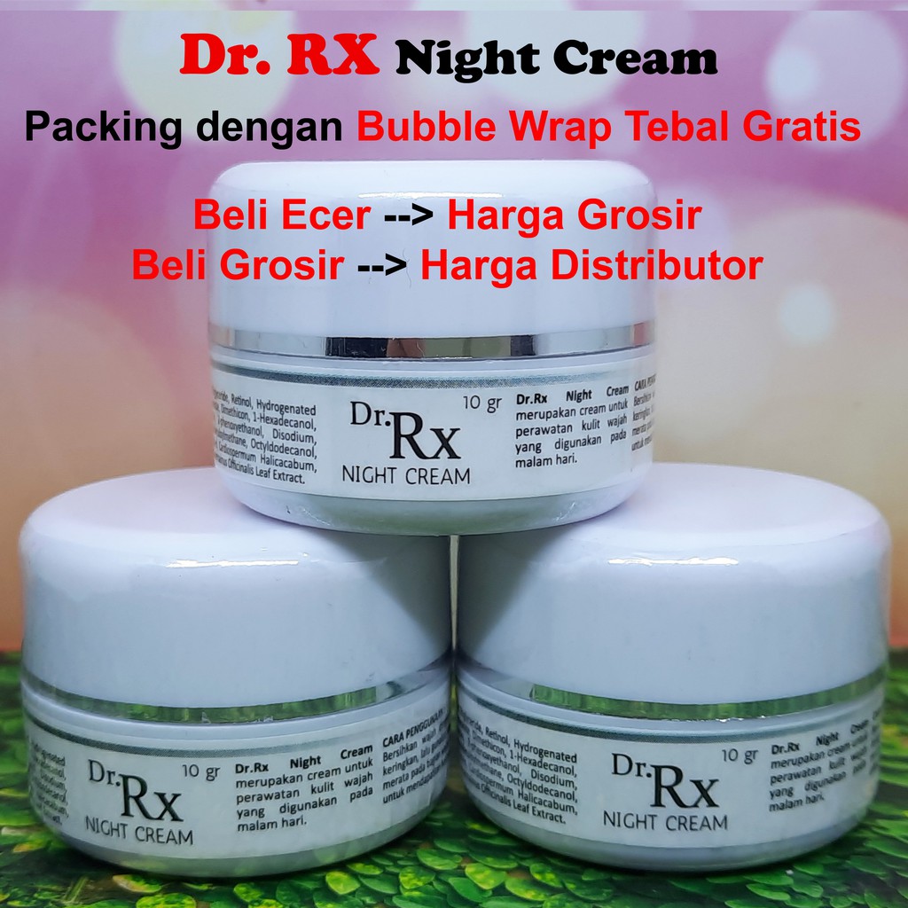 Dr RX Night Cream untuk yang SERIUSSS ingin lepas keTERGANTUNGan ...