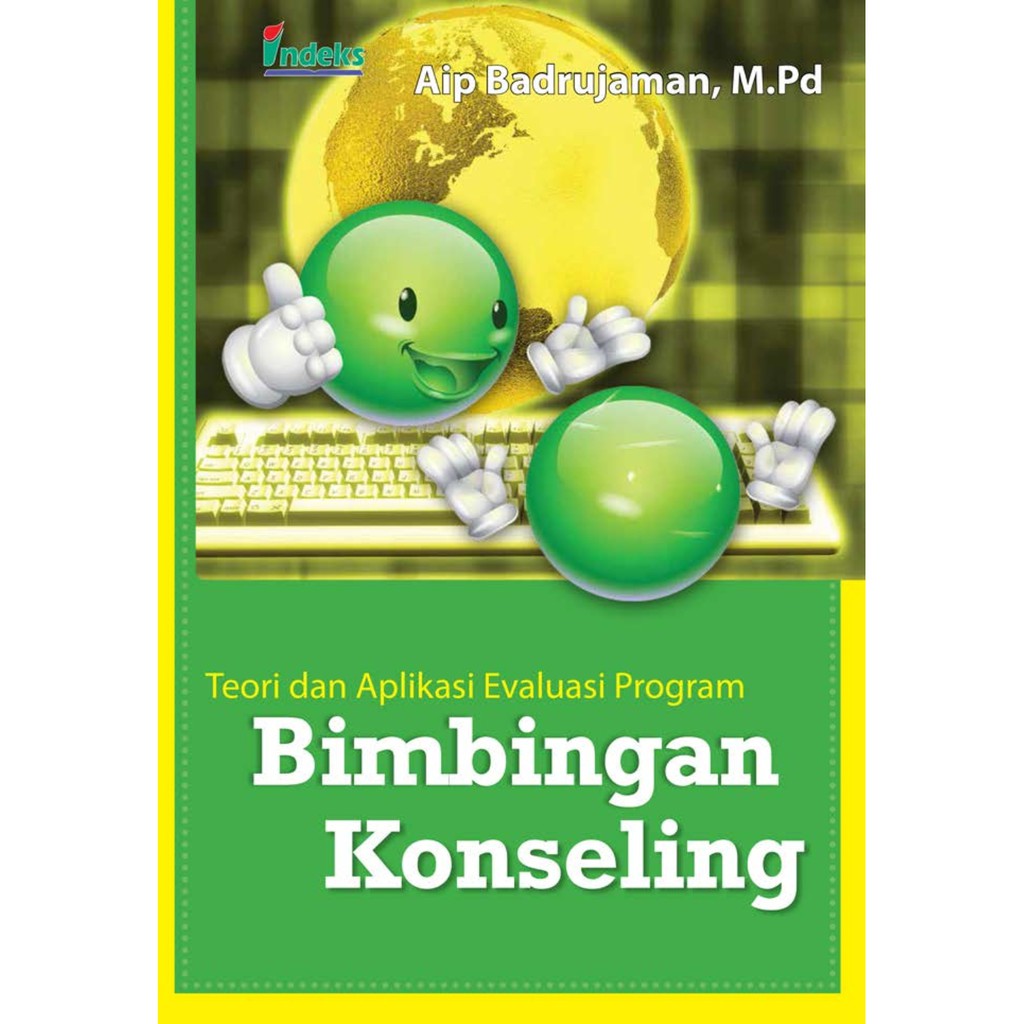 Jual BUKU > Teori dan Aplikasi Evaluasi Program Bimbingan Konseling Aip Badrujaman | Shopee ...