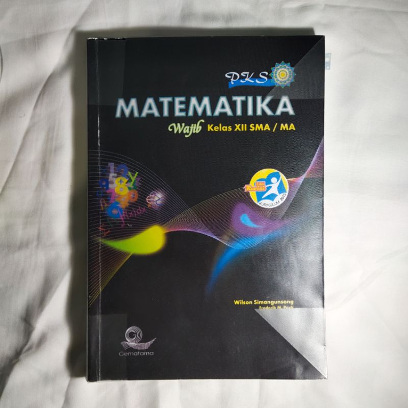 Jual Buku Matematika Wajib Kelas 12 | PKS Gematama, Wilson Simangunsong ...