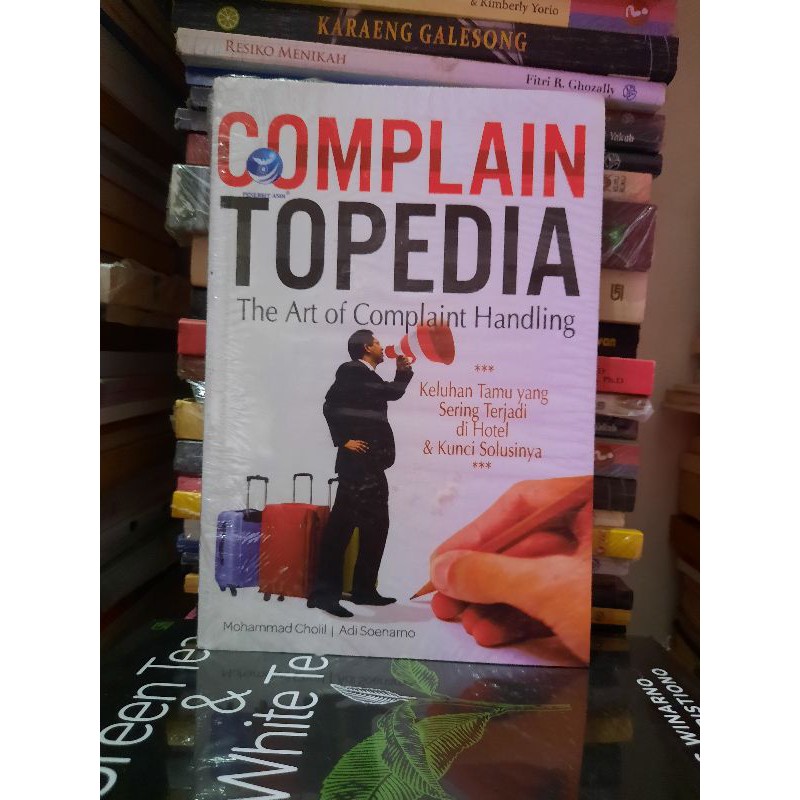 Jual BUKU ORIGINAL COMPLAIN TOPEDIA THE ART OF COMPLAINT HANDLING ...