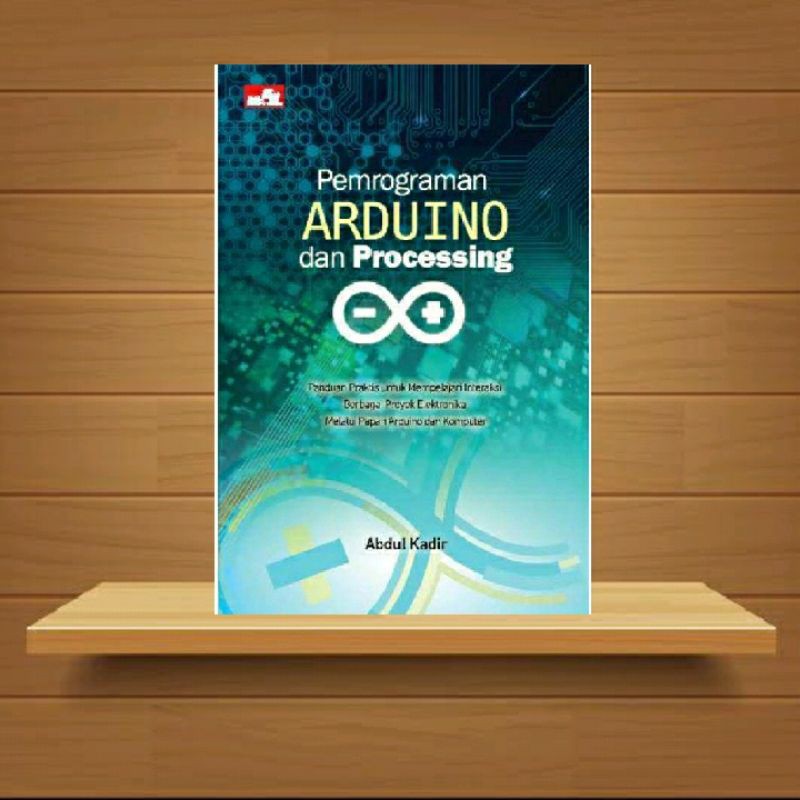 Jual Pemrograman Arduino dan Processing oleh Abdul Kadir | Shopee Indonesia