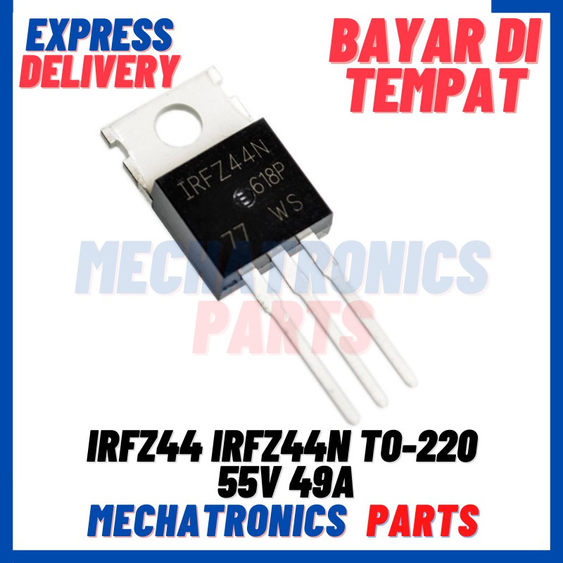 IRFZ44 IRFZ44N TO 220 55V 49A N CHANNEL TRANSISTOR MOSFET | Shopee Indonesia