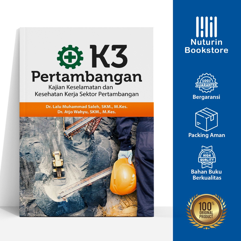 Jual Buku K3 Pertambangan, Kajian Keselamatan Dan Kesehatan Kerja | Shopee Indonesia
