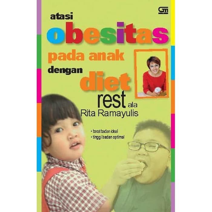 Jual Buku Atasi Obesitas pada Anak dengan Diet Rest ala Rita Ramayulis ... Jual Buku Atasi Obesitas pada Anak dengan Diet Rest ala Rita Ramayulis ...