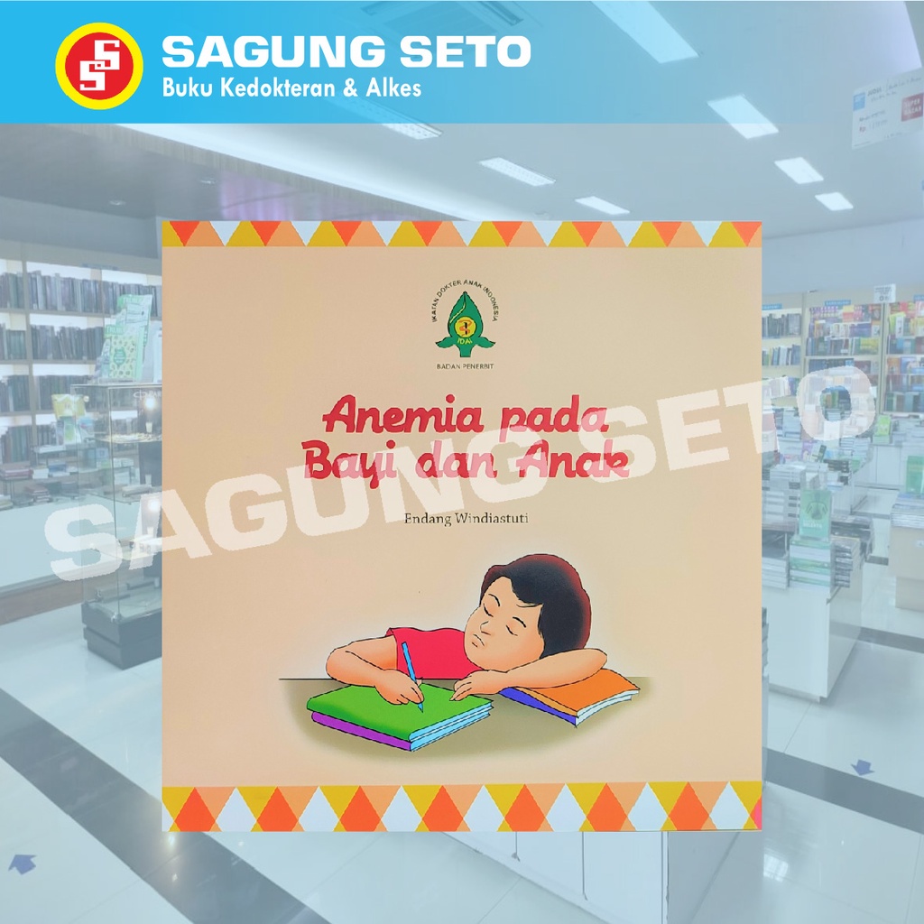 Jual BUKU ANEMIA PADA BAYI DAN ANAK IDAI (IKATAN DOKTER ANAK INDONESIA ...