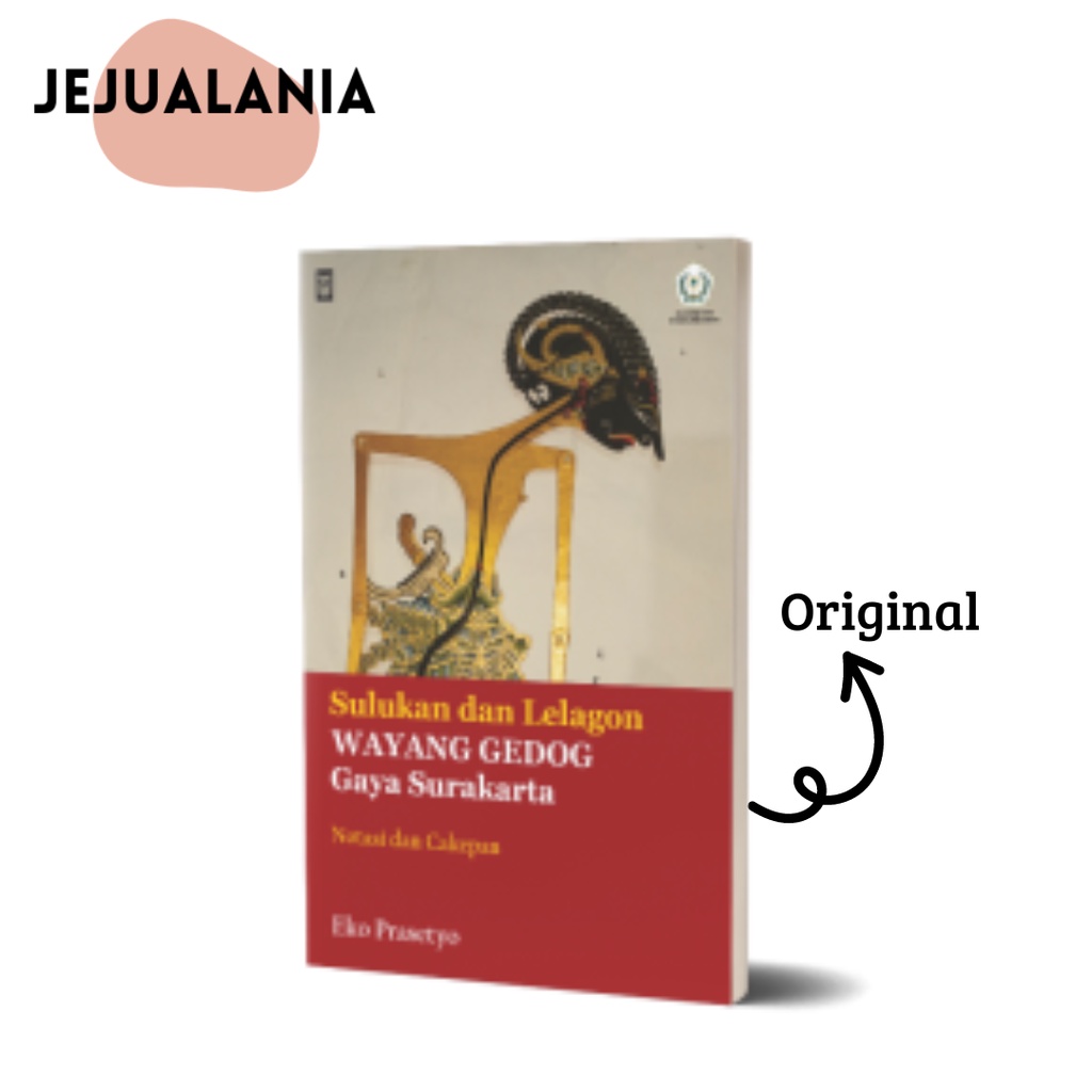 Jual BUKU SASTRA JAWA: SULUKAN DAN LELAGON WAYANG GEDOG GAYA SURAKARTA ...