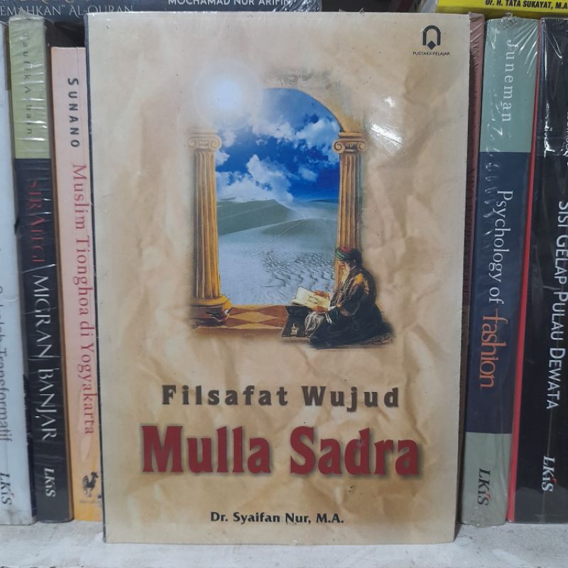 Jual FILSAFAT WUJUD MULLA SADRA Dr. Syaifan Nur (Original) | Shopee ...