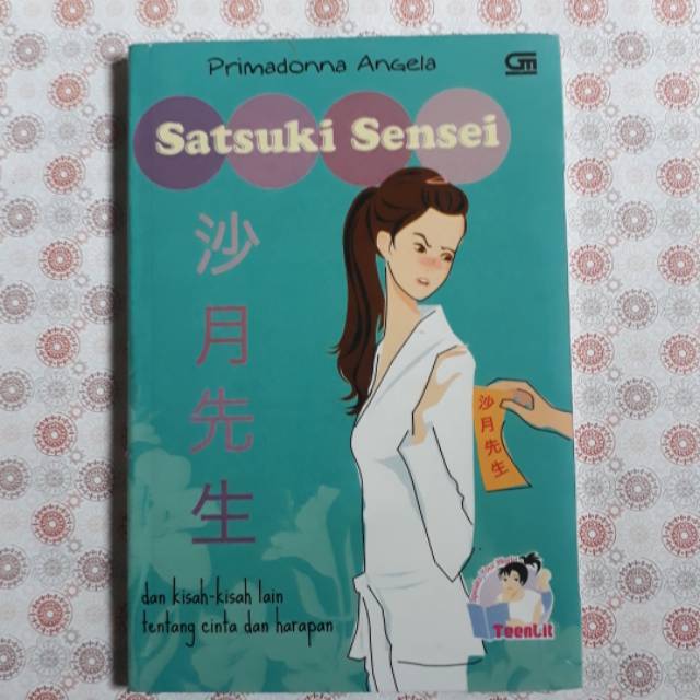 Jual Novel Satsuki Sensei by Primadonna Angela (Novel Mayor - GPU ...