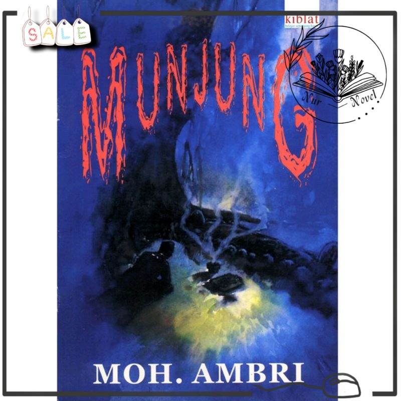 Jual Buku Novel Sunda Munjung - Moh.Ambri - Buku 100% Original | Shopee ...