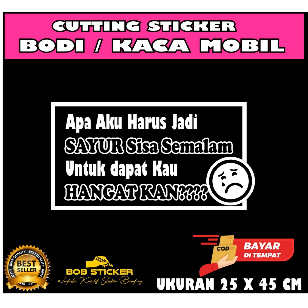 Jual cutting stiker mobil, stiker kata kata, stiker kaca mobil, stiker ... Jual cutting stiker mobil, stiker kata kata, stiker kaca mobil, stiker ...