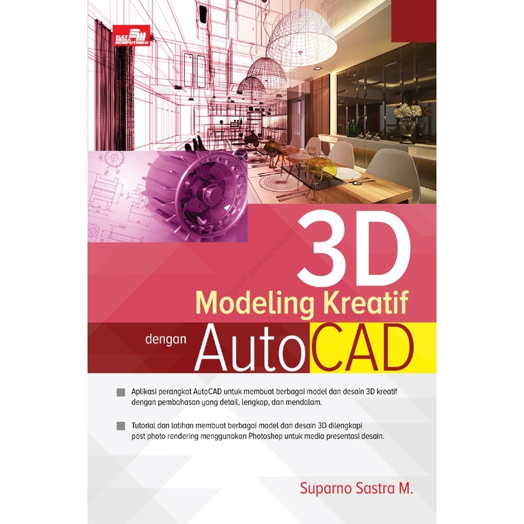 Jual Buku 3D Modeling Kreatif Dengan AutoCAD Indonesia|Shopee Indonesia