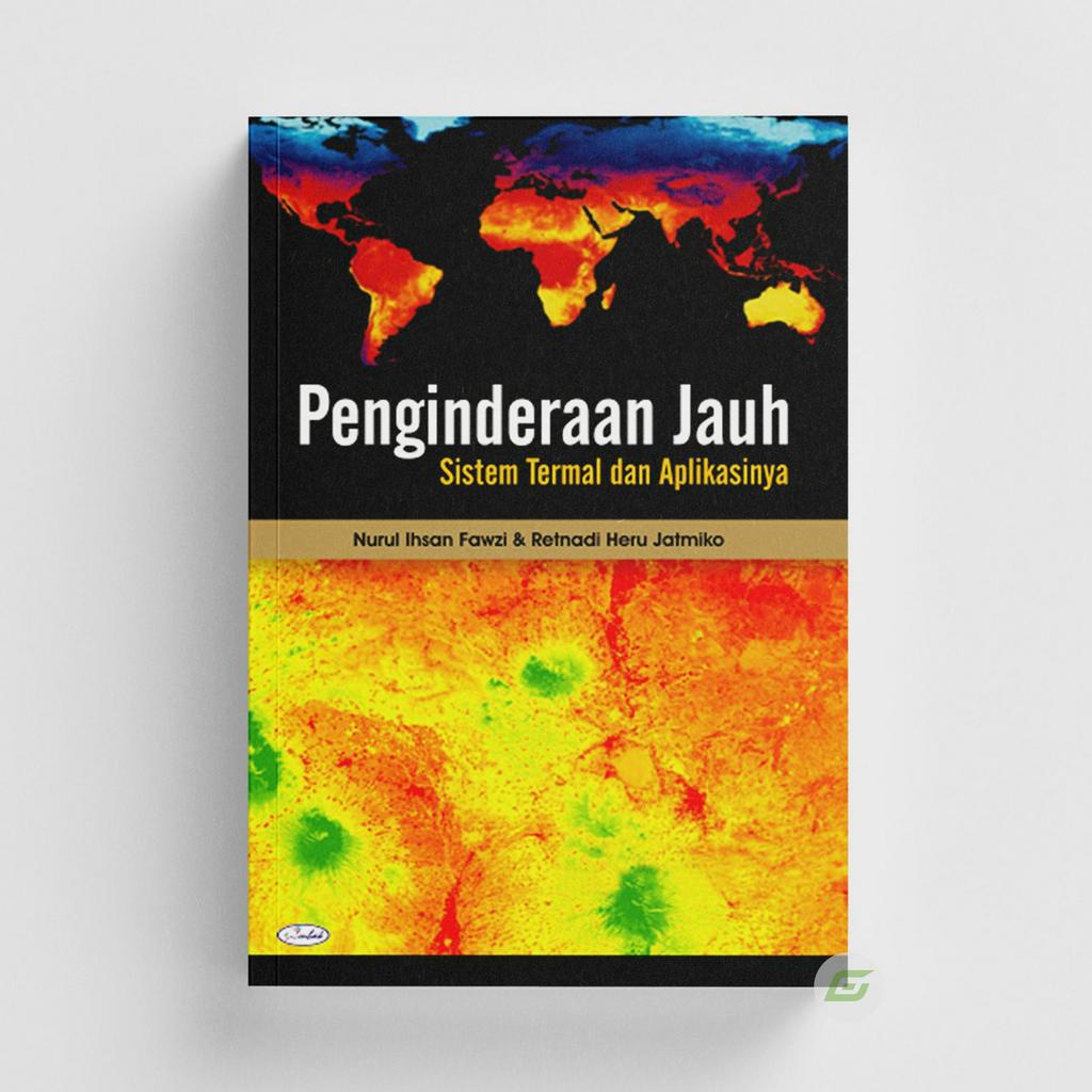 Jual Buku Original Penginderaan Jauh Sistem Termal dan Aplikasinya ... Jual Buku Original Penginderaan Jauh Sistem Termal dan Aplikasinya ...