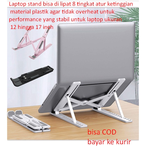 Jual Laptop stand bisa di lipat 8 tingkat atur ketinggian material ...
