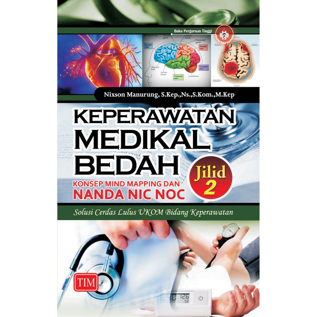 Jual Buku KMB ORIGINAL - Buku Keperawatan Medikal Bedah Jilid 2 Nixson TIM - Konsep Mind Mapping ...