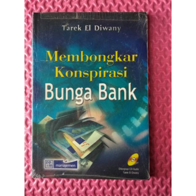 Jual Membongkar Konspirasi Bunga Bank-Tarek El Diwany | Shopee Indonesia Jual Membongkar Konspirasi Bunga Bank-Tarek El Diwany | Shopee Indonesia