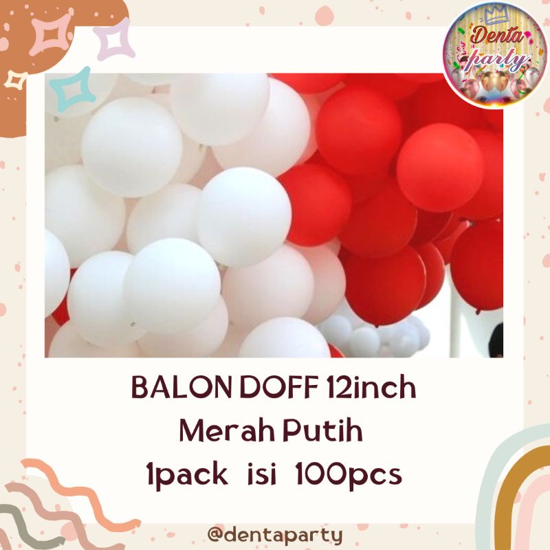 Jual Balon Doff 12inch Merah Putih per pack isi 100pcs | Shopee Indonesia