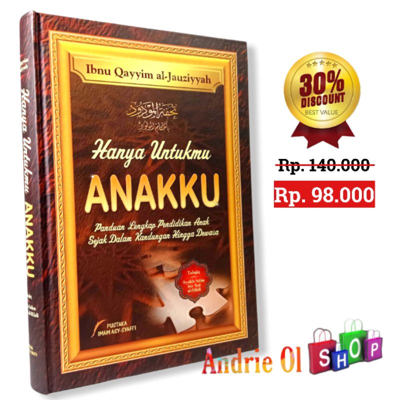 Jual Buku Hanya Untukmu Anakku | Ibnul Qayyim Al-Jauziyah | Shopee ... Jual Buku Hanya Untukmu Anakku | Ibnul Qayyim Al-Jauziyah | Shopee ...