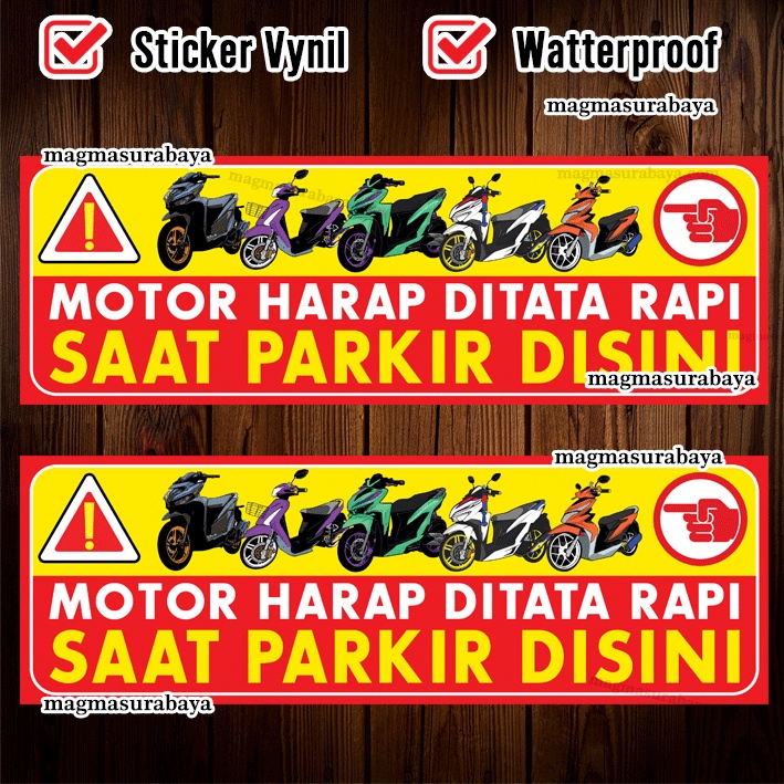 Jual Stiker Motor Harap ditata Rapi saat parkir disini - Kost - kantor ...