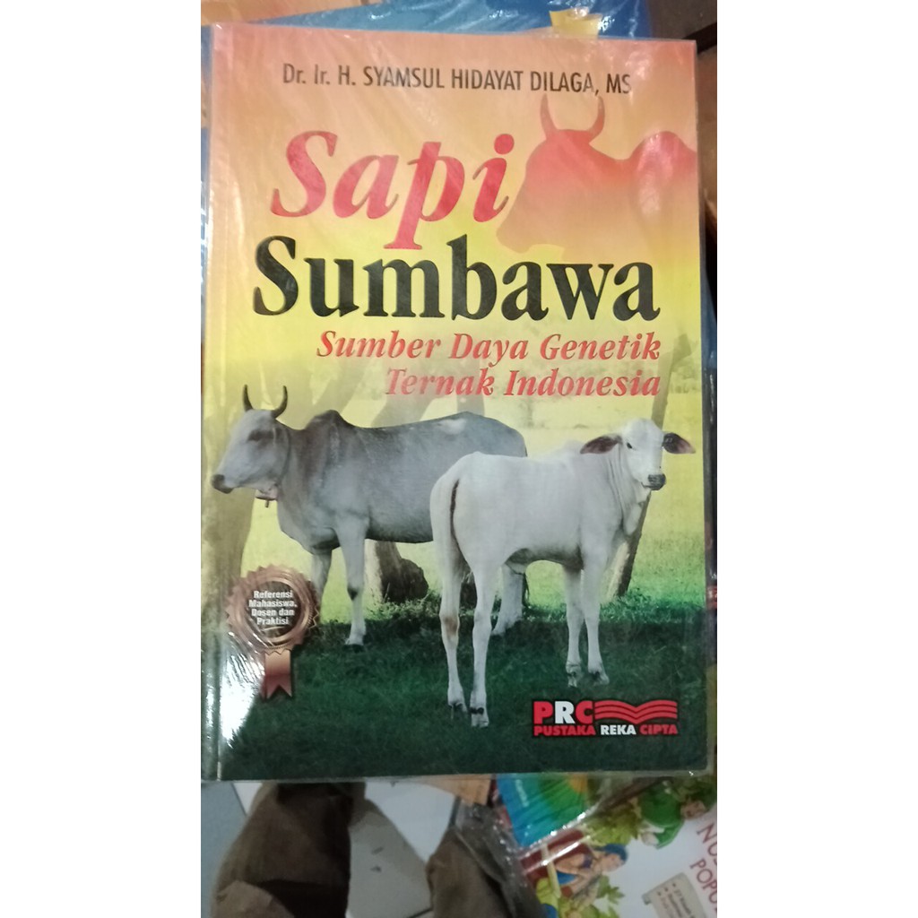 Jual BUKU SAPI SUMBAWA SUMBER DAYA GENETIK TERNAK INDONESIA ORIGINAL ...