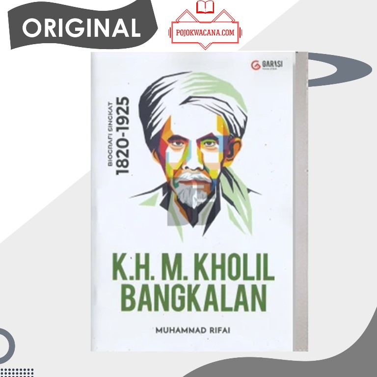 Jual Original Biografi Singkat Kiai Kholil Bangkalan 1820-1925 Muhammad Rifai | Shopee Indonesia
