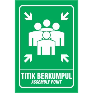 Jual Stiker Titik Kumpul, PapanTitik Berkumpul, Assembly Point | Shopee ...