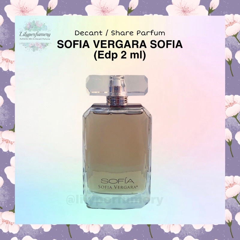 Jual Parfum Decant / Share SOFIA VERGARA SOFIA EDP 2 ml (Authentic Only!) | Shopee Indonesia