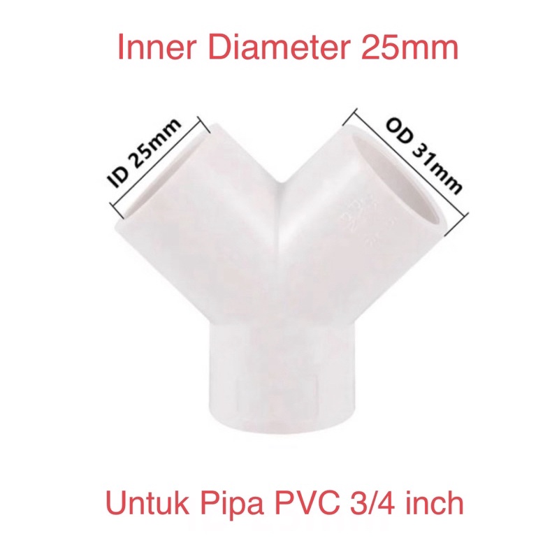 Jual White Fitting 3 Way Arah Cabang Y Inner Diameter 25mm for Pipa PVC 3/4 Inch Pipe Fitting ...