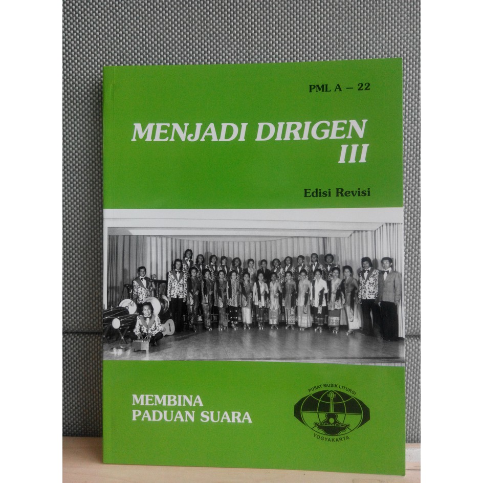 Jual Buku Menjadi Dirigen III - Membina Paduan Suara | Shopee Indonesia