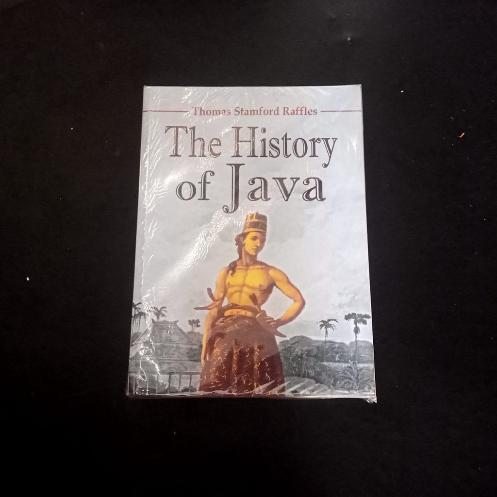 Jual The History of Java - Thomas Stamford Raffles | Shopee Indonesia