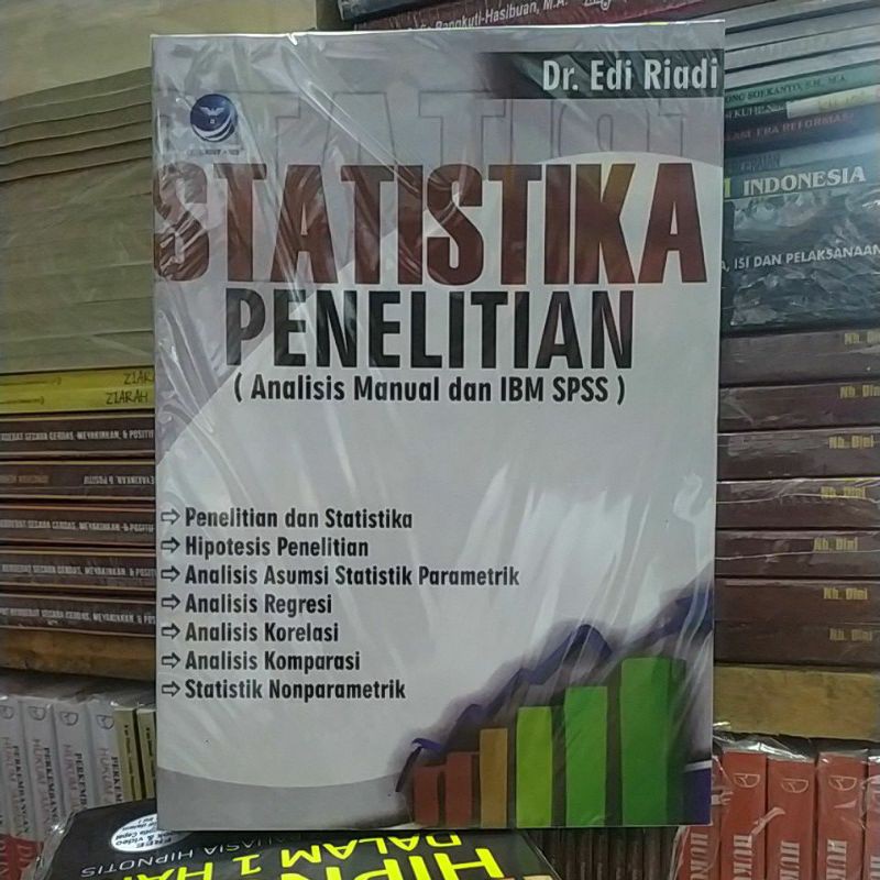 Jual STATISTIKA PENELITIAN ANALISIS MANUAL DAN IBM SPSS BY EDI RIADI | Shopee Indonesia