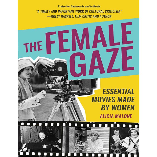 Jual The Female Gaze Essential Movies Made by Women by Alicia Malone ...