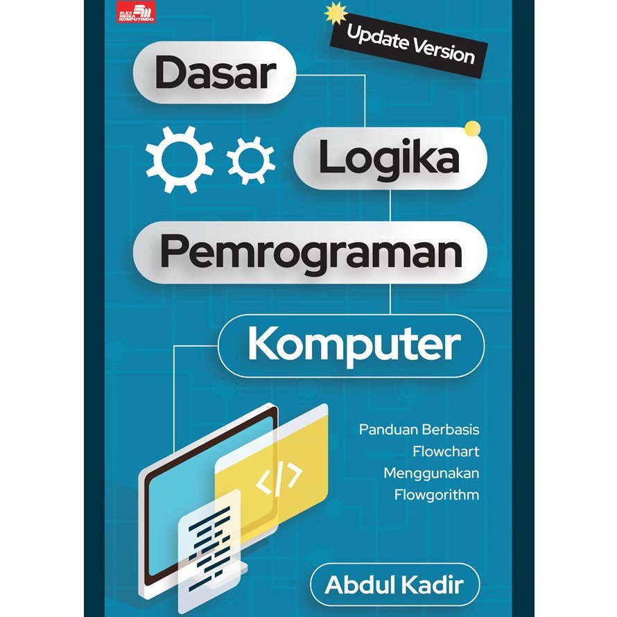 Jual Gramedia Yogya - Dasar Logika Pemrograman Komputer (Update Version) | Shopee Indonesia