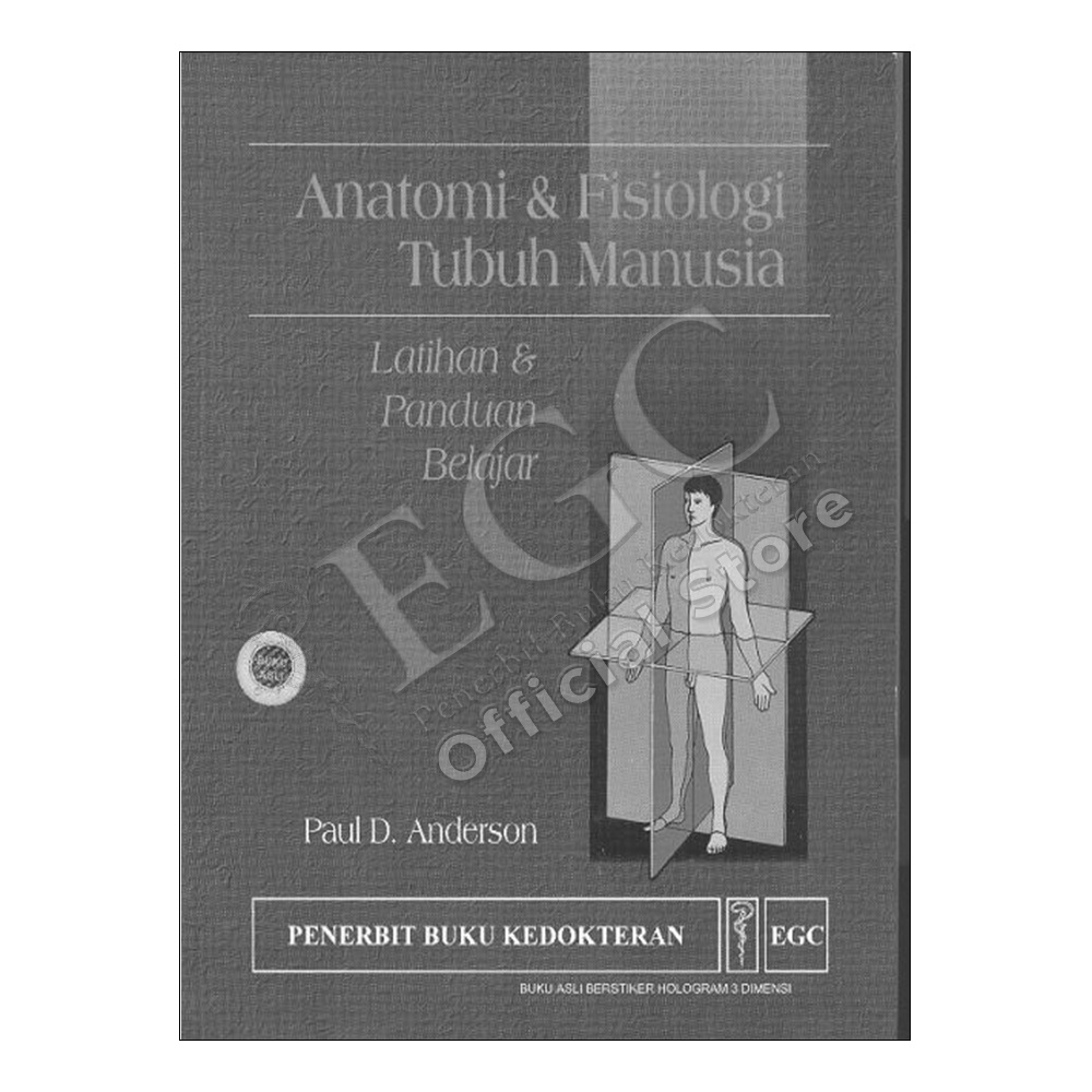 Jual EGC Anatomi dan Fisiologi Tubuh Manusia, Latihan dan Panduan Belajar | Shopee Indonesia