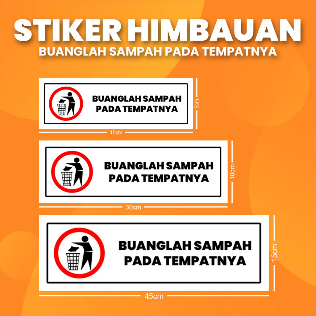 Jual Stiker K3 Buanglah Sampah Pada Tempat / Sticker HSE Throw garbage ...