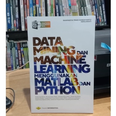 Jual BUKU DATA MINING DAN MACHINE LEARNING MENGGUNAKAN MATLAB DAN PYTHON | Shopee Indonesia