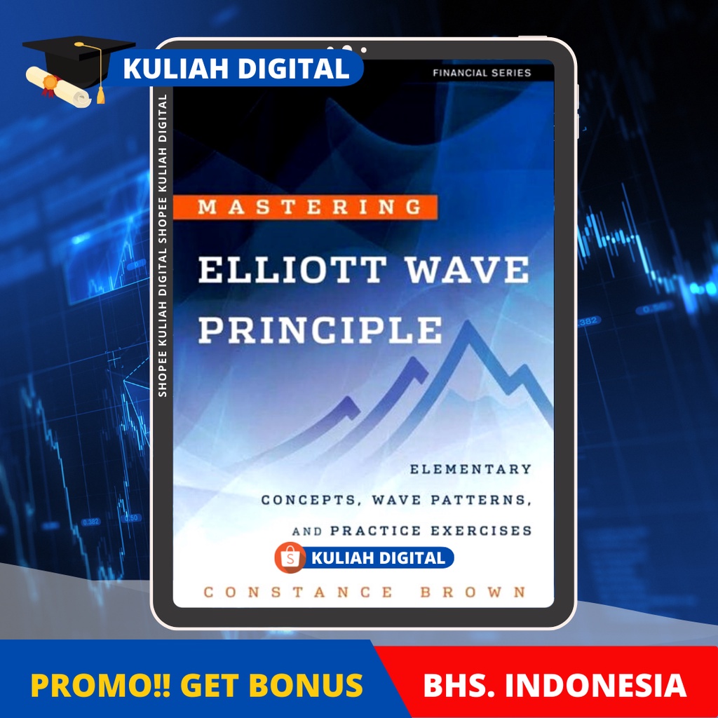 Jual Mastering Elliott Wave Principle - Constance Brown : PDF Bahasa ...