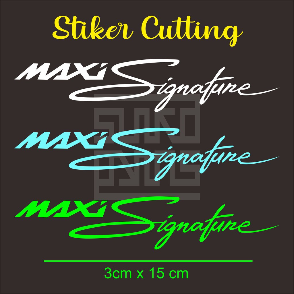 STIKER CUTTING MAXI SIGNATURE AEROX LEXI Nmax Xmax Yamaha (TERBAIK ...