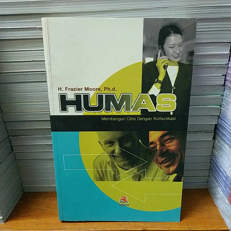 Jual Rosda Buku Humas Membangun Citra Dengan Komunikasi - H.Frazier ...