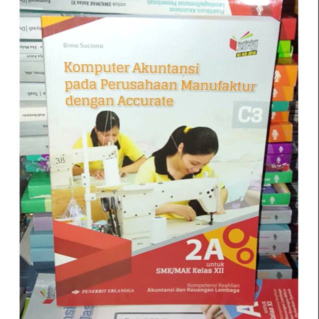 Jual Komputer Akuntansi Pada Perusahaan Manufactur Dengan Accurate 2A Kelas 3 SMK - MAK K13 ...