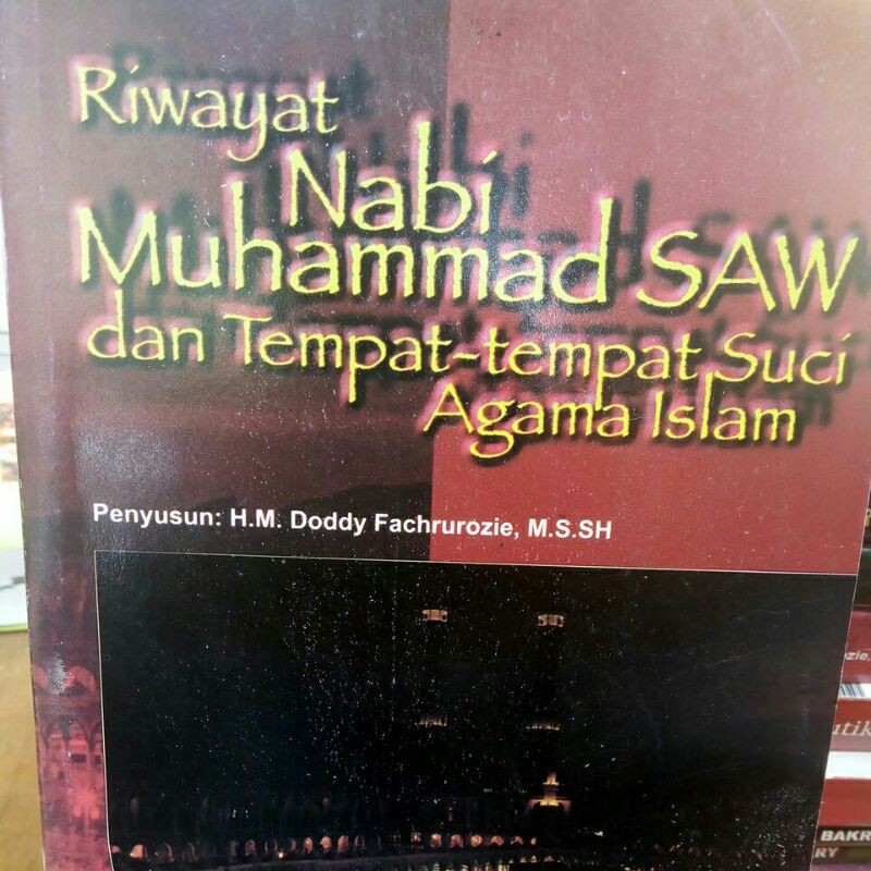 Jual RIWAYAT NABI MUHAMMAD SAW SAN TEMPAT -TEMPAT SUCI AGAMA ISLAM | Shopee Indonesia