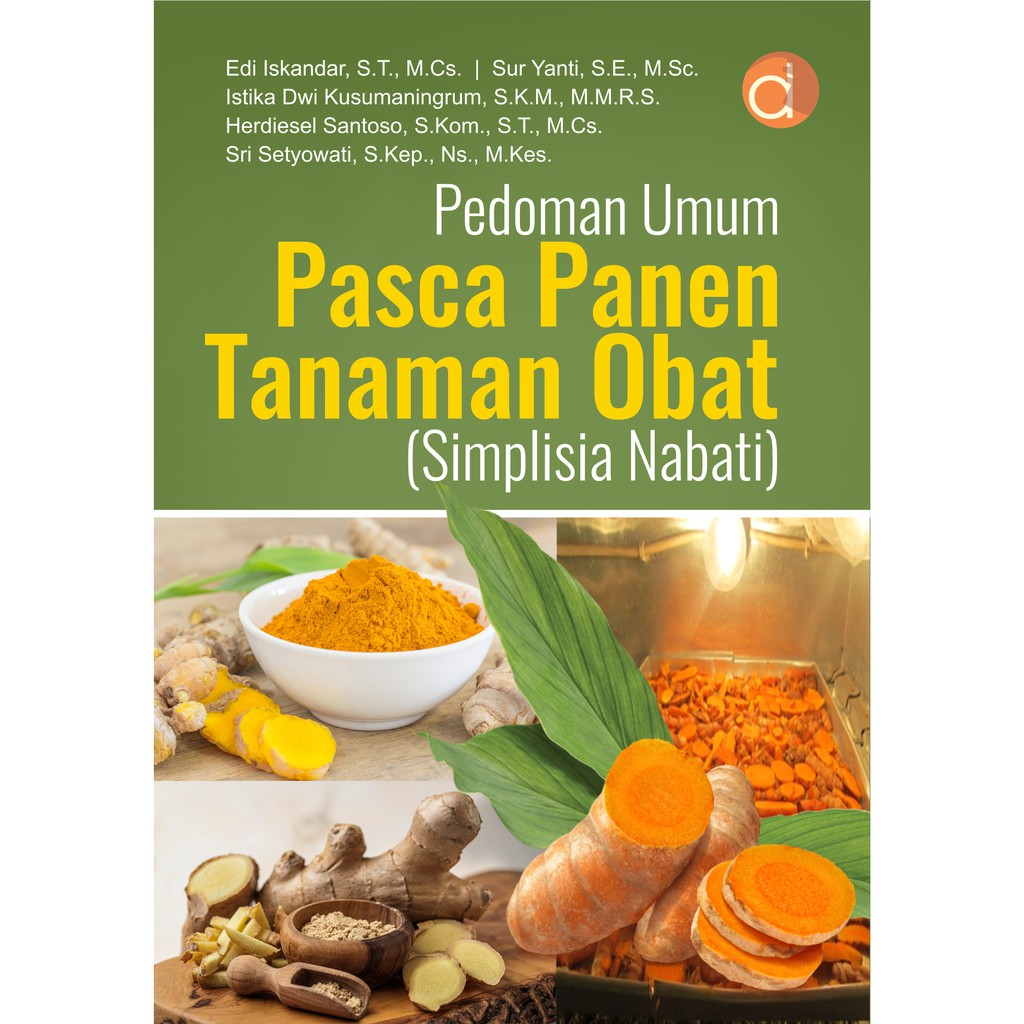 Jual Deepublish - Buku Pedoman Umum Pasca Panen Tanaman Obat (Simplisia ...