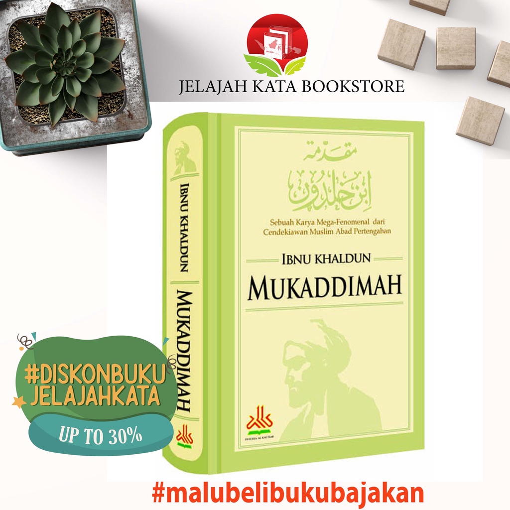 Jual Buku MUKADDIMAH IBNU KHALDUN - KARYA MEGA - FENOMENAL DARI ...
