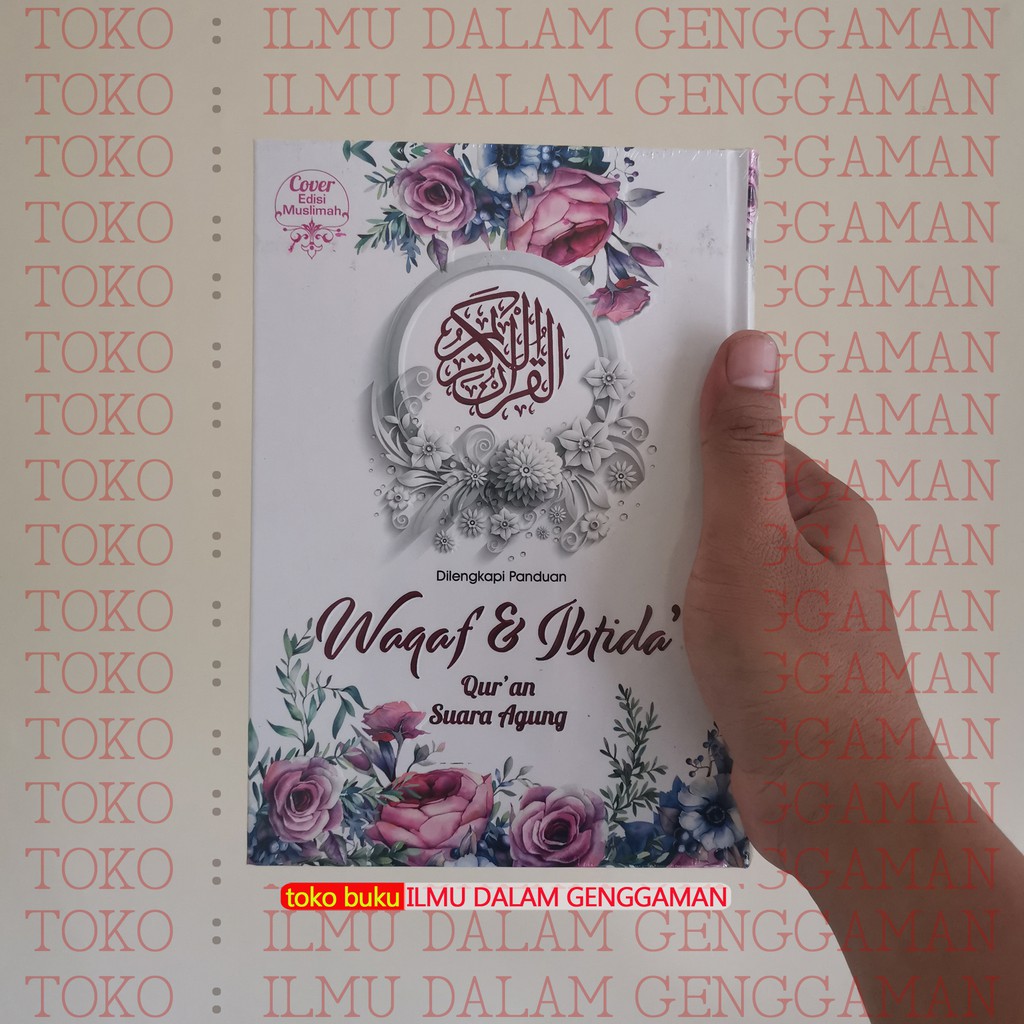 Jual A5 Cover BUNGA - Al Quran TANPA Terjemah Waqaf & Ibtida Ukuran A5 ...
