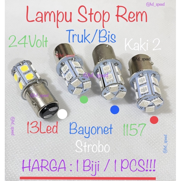 Jual Lampu Stop Rem LED Truk Bis 24Volt Nyala Kedip Kaki 2 Boyonet 1157 ...