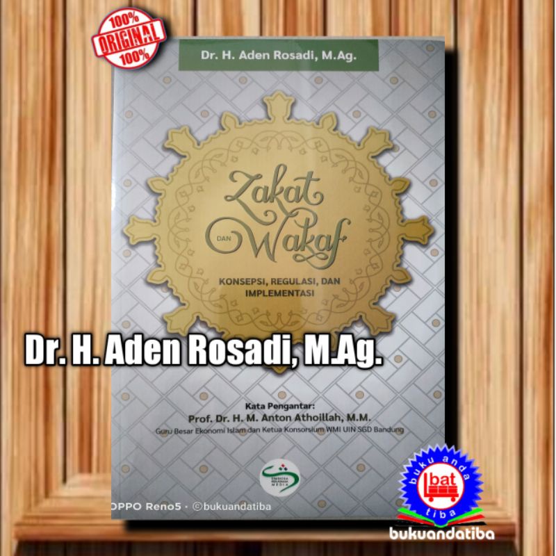 Jual BUKU Zakat dan Wakaf Konsepsi, Regulasi, dan Implementasi - Dr. H. Aden Rosadi, M.Ag ...