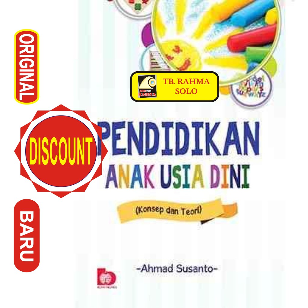 Jual Pendidikan Anak Usia Dini Konsep dan Teori - Ahmad Susanto - Bumi Aksara - 2017 Indonesia ...